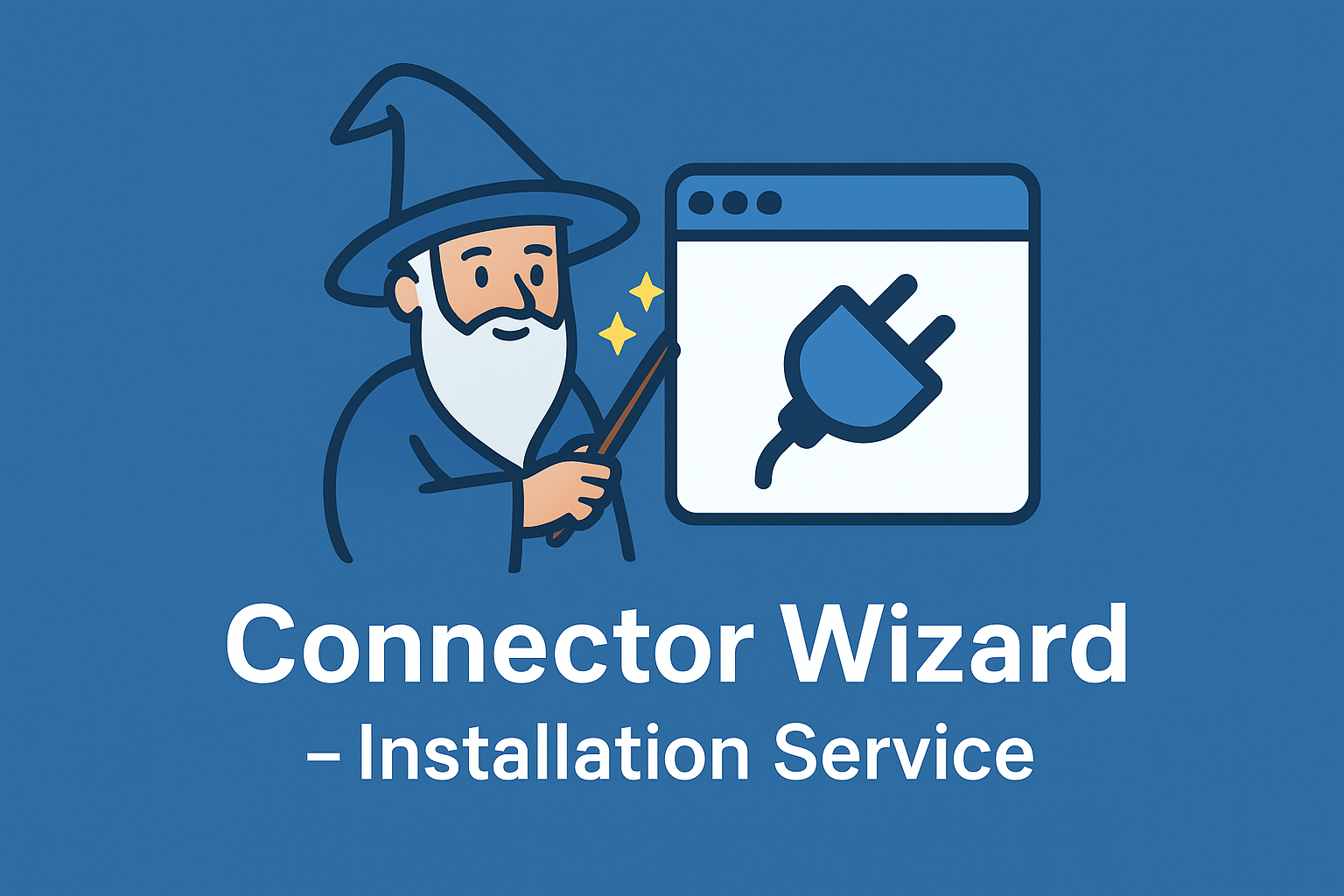 Connector Wizard – Installation Service – Better Wizard